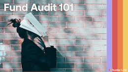 Fund Audit 101 - Everything You Need To Know | Hustle Fund